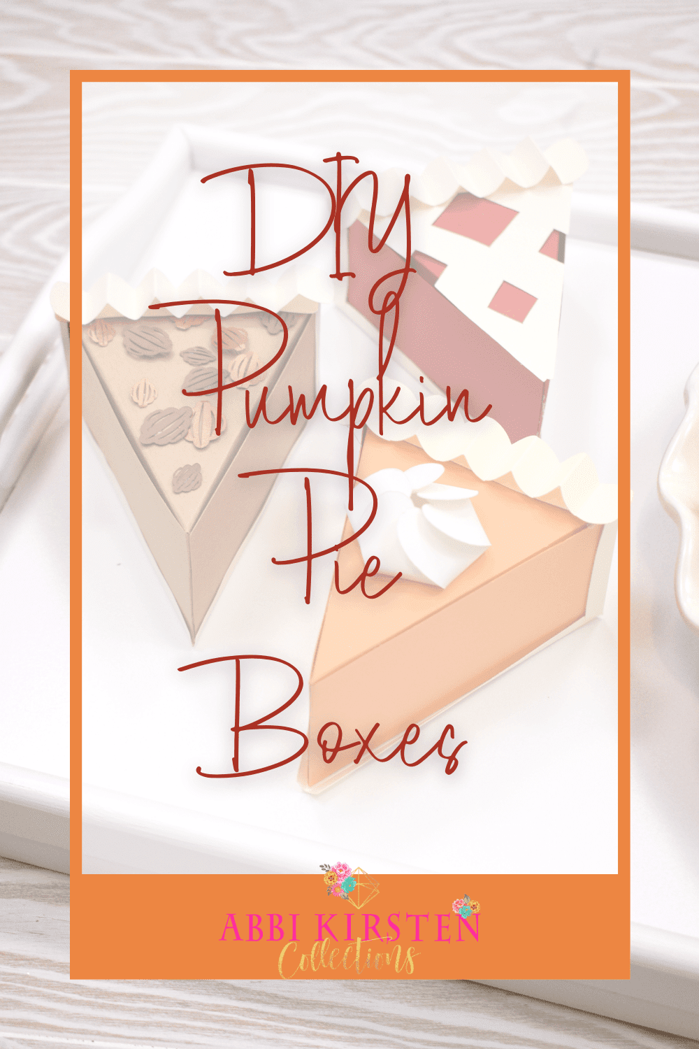 Pumpkin Pie Craft: DIY Pie Boxes with Free Templates