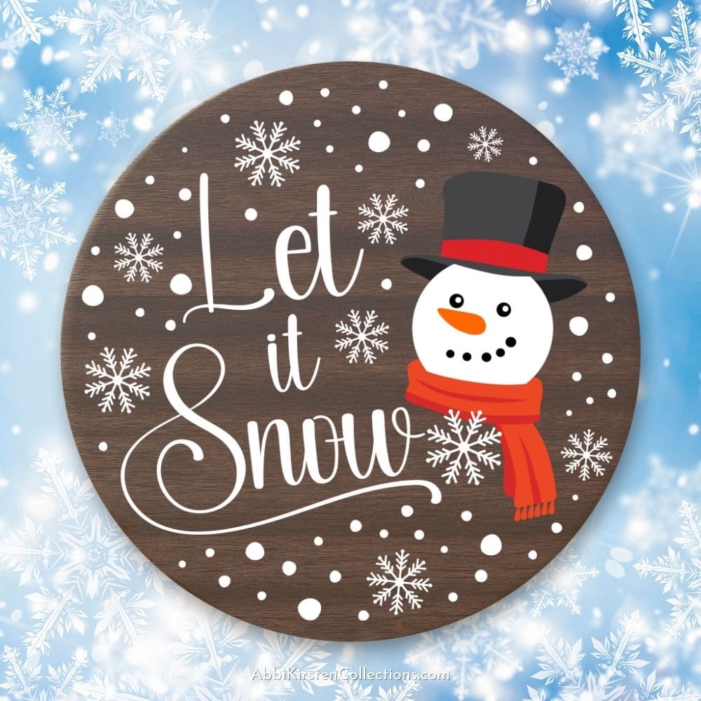 Let It Snow SVG: 17+ Free Winter And Snow SVG Files