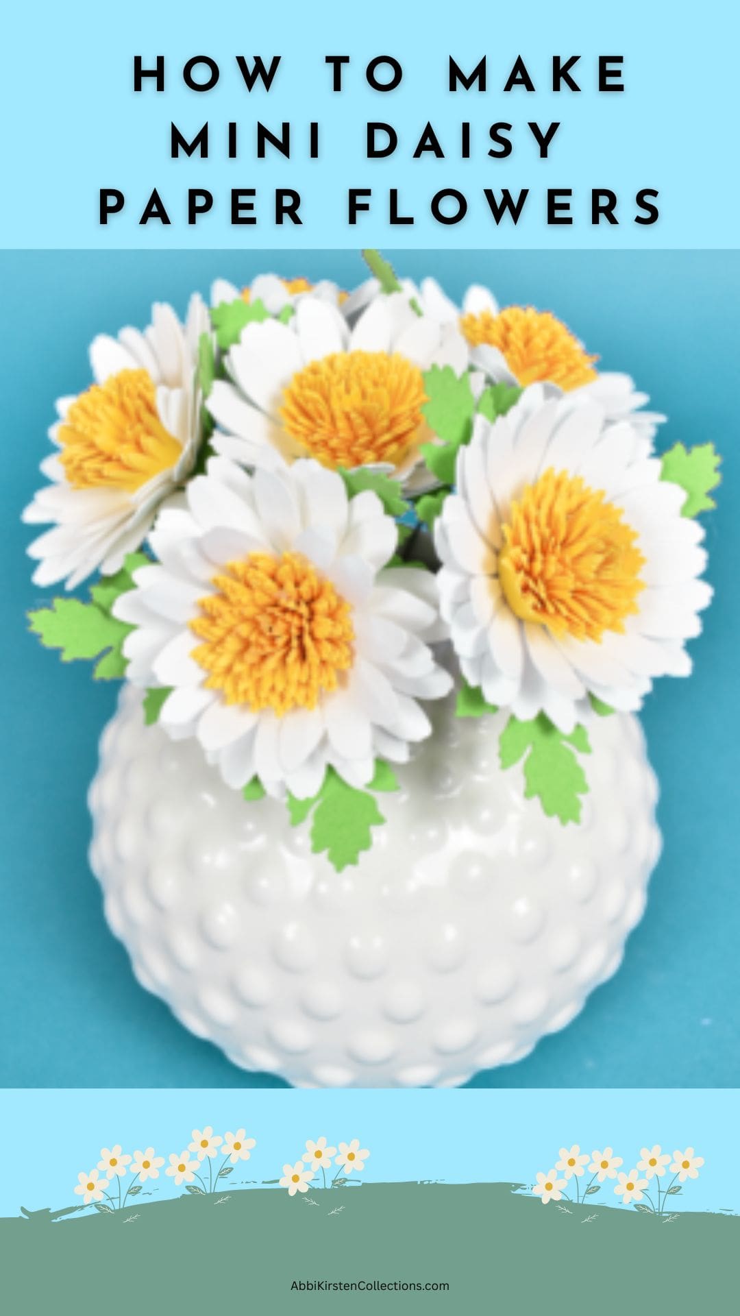 How to Make A Mini Daisy Paper Flower - Abbi Kirsten Collections